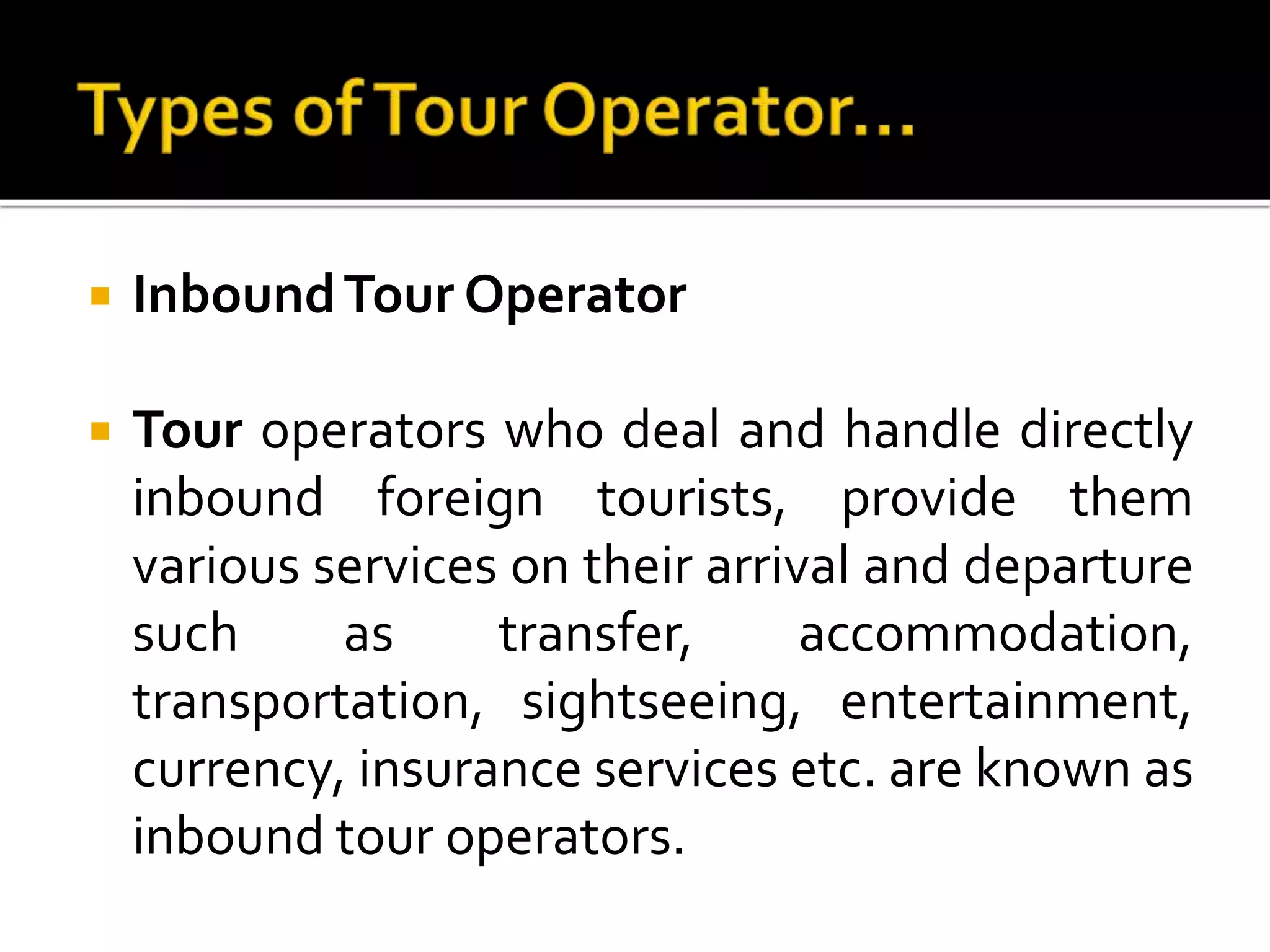 Types of Tours and Tour operator | PPTX