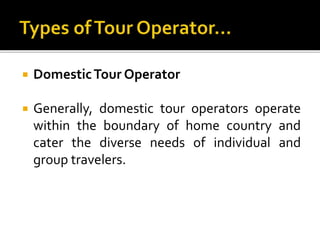 Types of Tours and Tour operator | PPTX