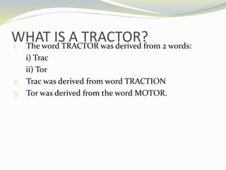 Types of tractors and its maintenance | PPTX