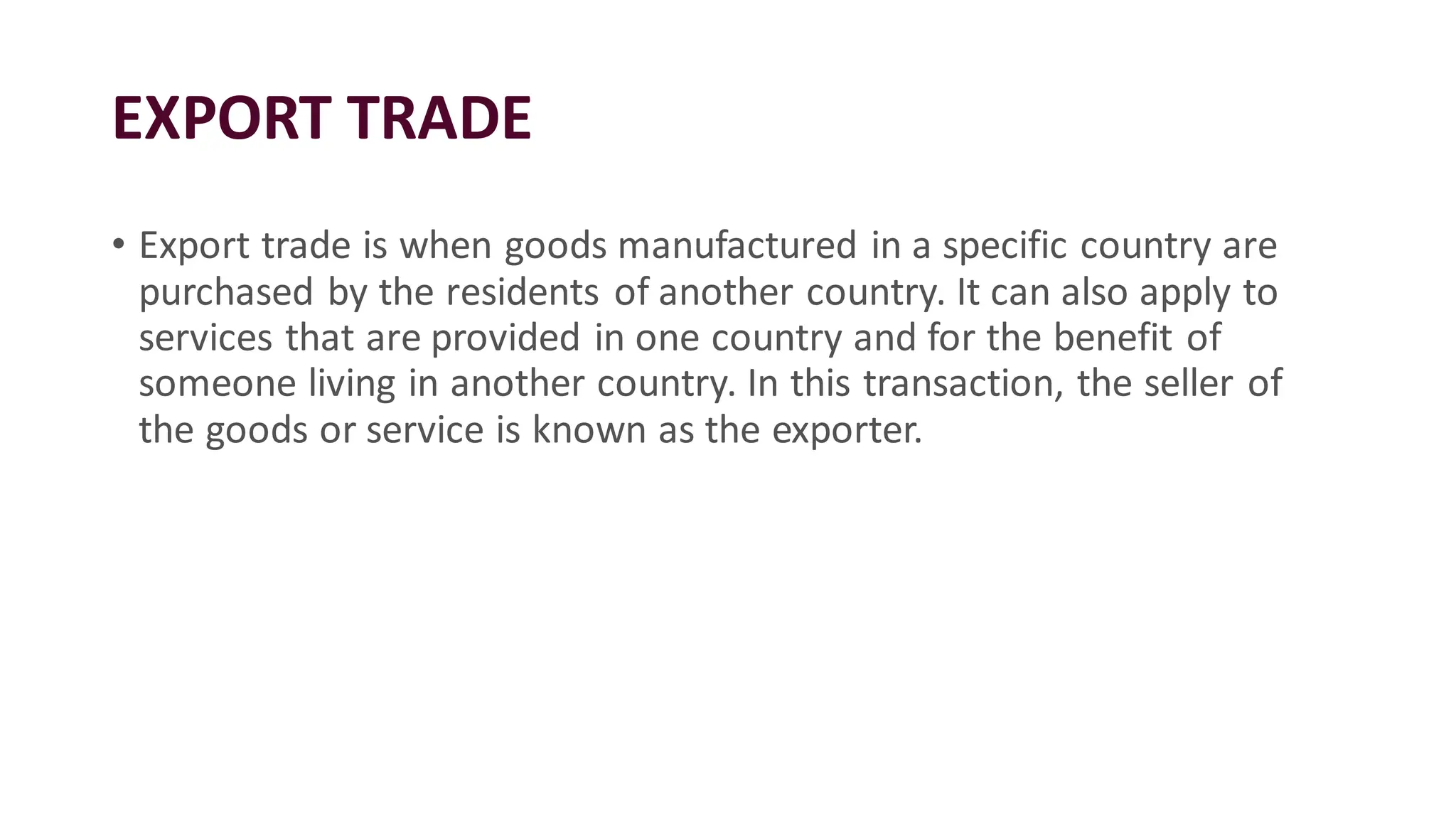 INTERNATIONAL BUSINESS AND TRADE:TYPES OF TRADE | PDF