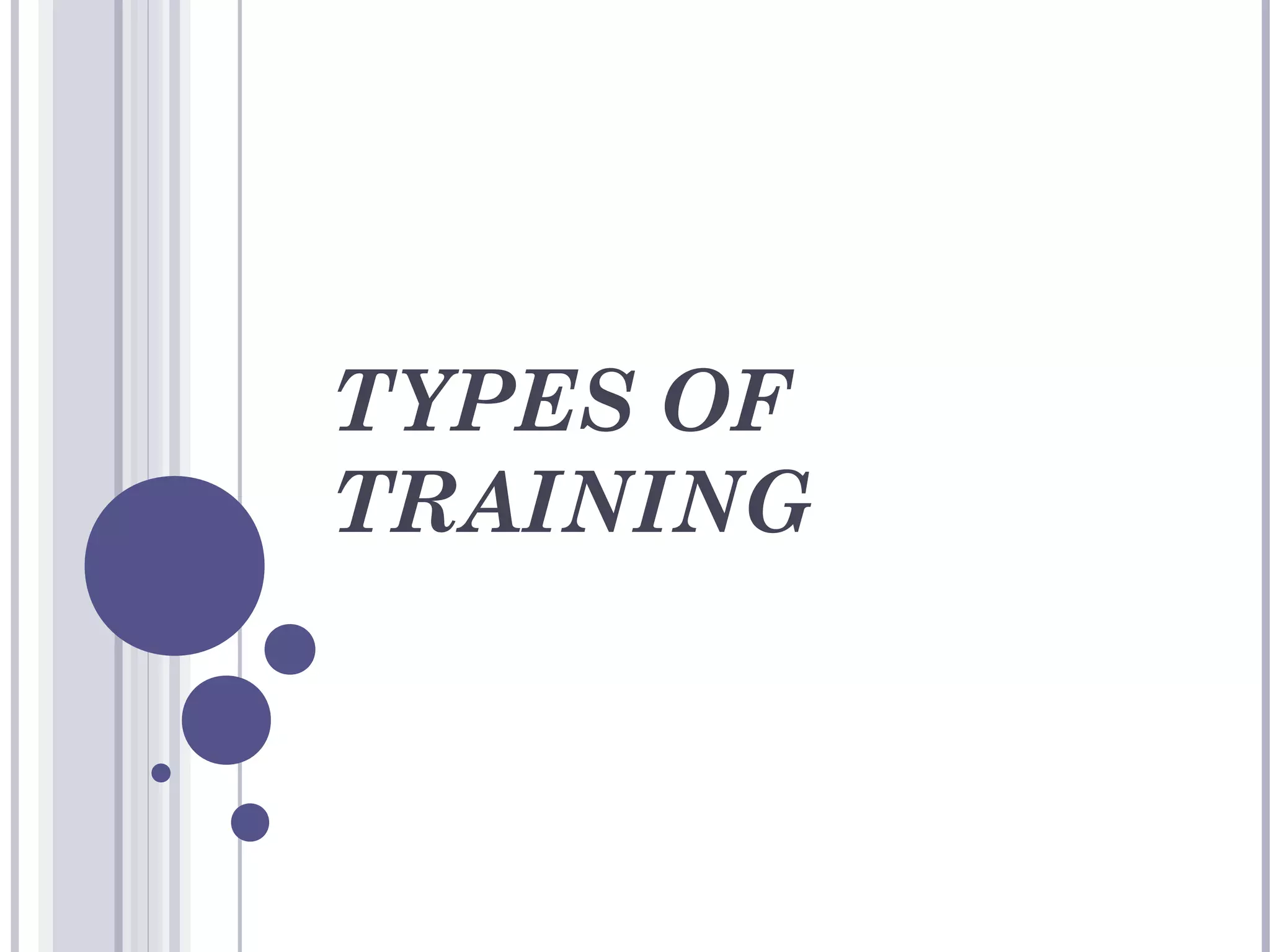 Types of training | PPT