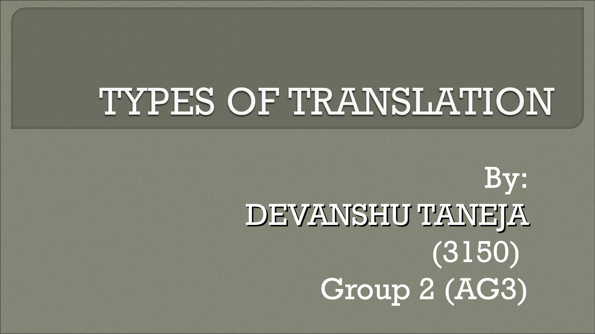 Types of translation | PPT