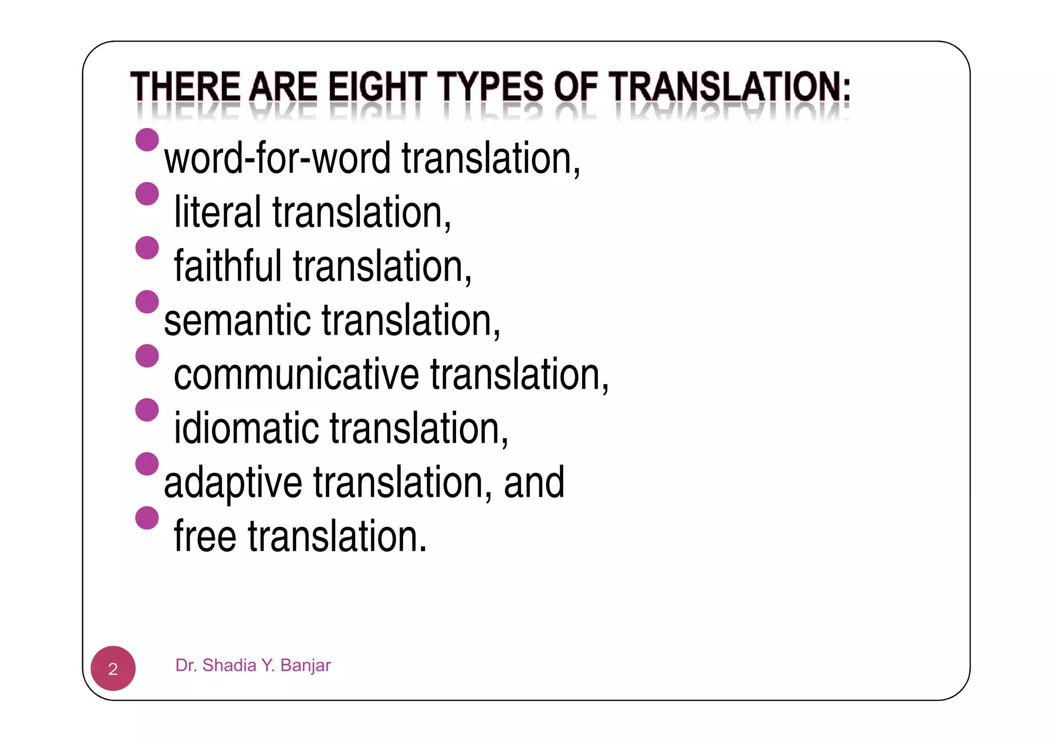 Types of Translation, By Dr. Shadia Yousef Banjar | PDF