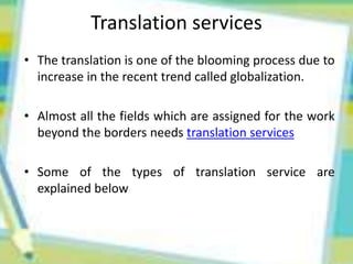 Types of translation services and their role | PPTX