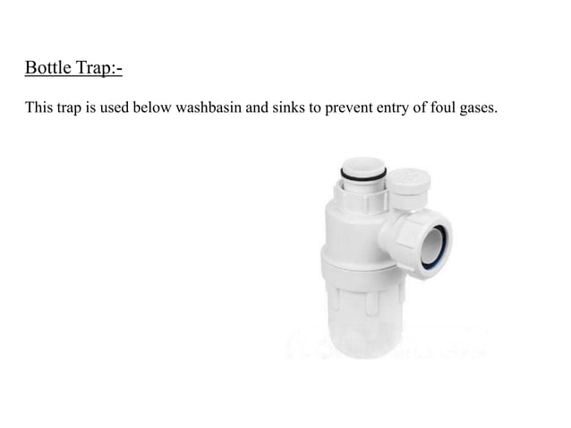 Types of traps used in house plumbing | PPTX