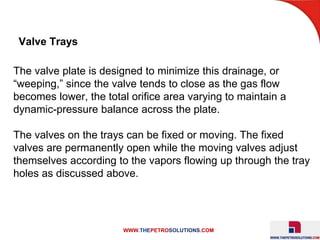 Types of trays in distillation tower | PPTX