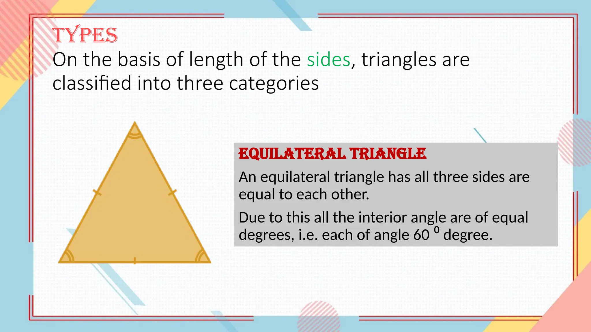 types of triangle based on their sides and angles. | PPTX