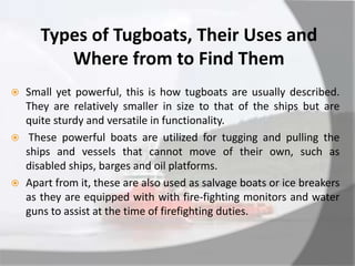 Types of Tugboats and Their Uses | PPTX