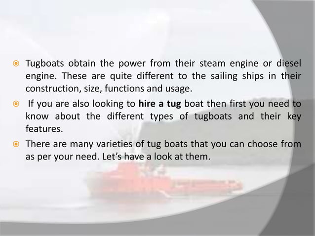 Types of Tugboats and Their Uses | PPTX | Cruises | Travel Type