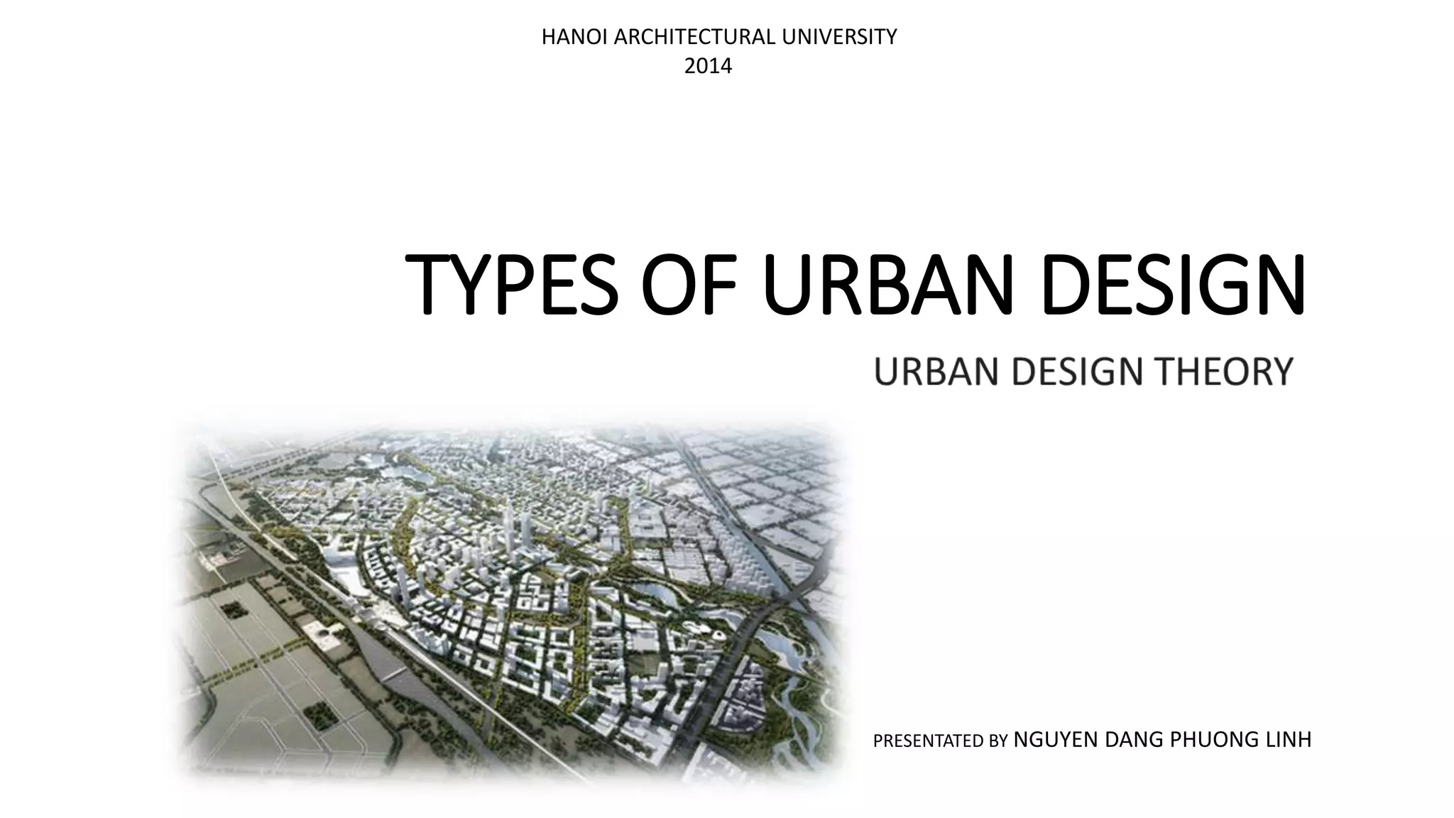 Types of urban design | PPTX