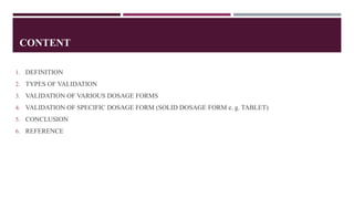 Types of validation & validation of specific dosage.pptx