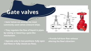 Types of valves used onboard ship presentation | PPTX