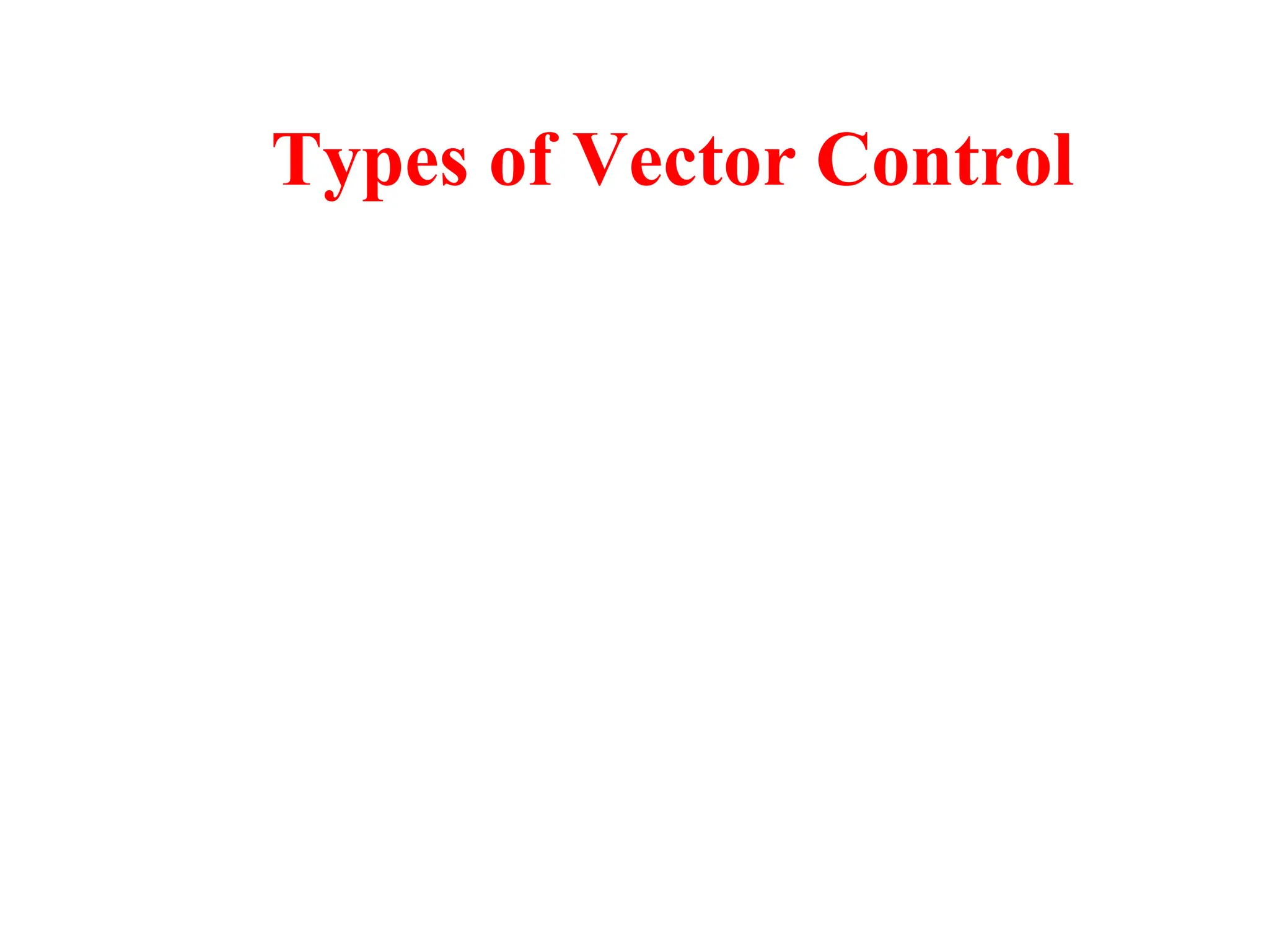 Types of vector control. 0123456788.pptx