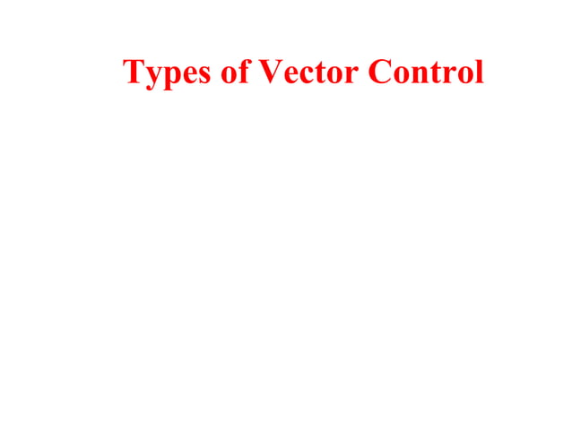 Types of vector control. 0123456788.pptx | Environment | Science