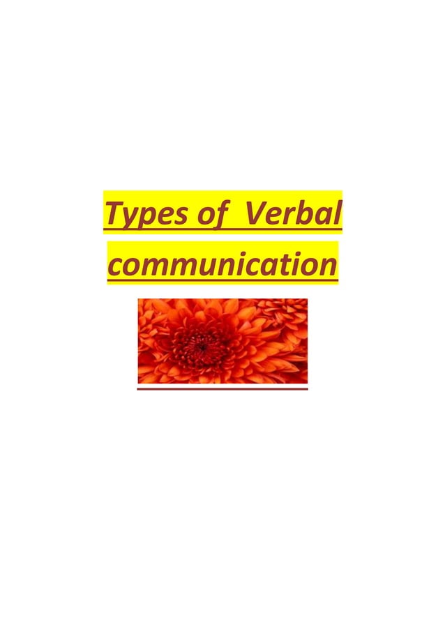 Types of verbal communication manju ppt | PDF