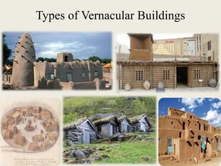 Types of vernacular buildings | PPTX