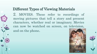 English 5 types of viewing materials.pptx