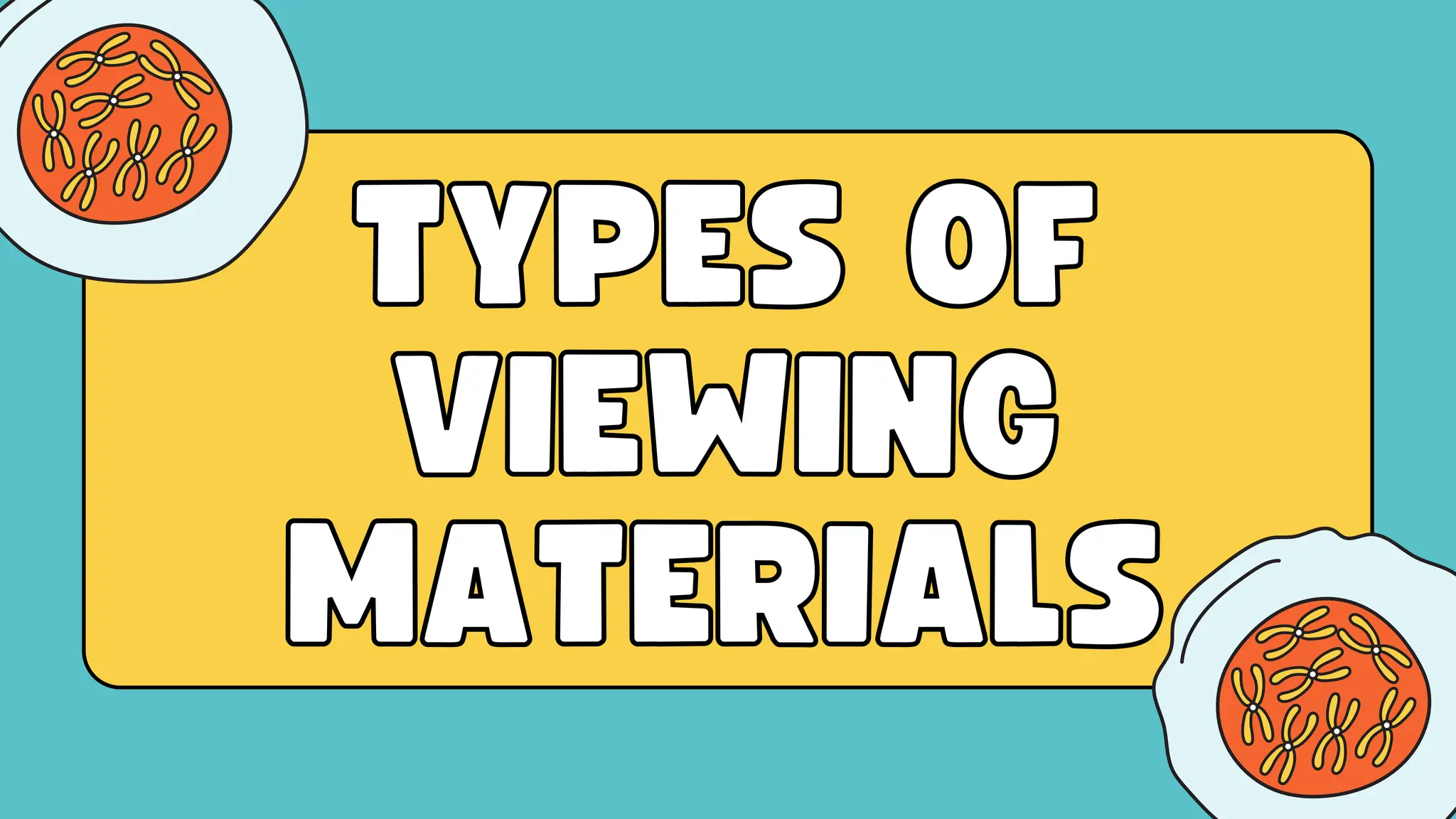 TYPES OF VIEWING MATERIALS AND IMAGES.pdf
