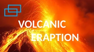 TYPES OF VOLCANIC ERAPTION GRADE 9 TOPIC | PPTX