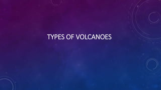 GRADE 9 EARTH AND SPACE - VOLCANOES | PPTX
