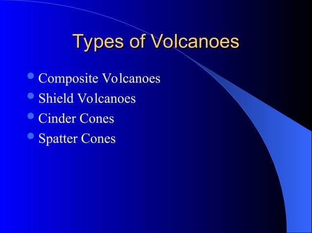 Types of Volcanoes.ppt.ppt.ppt.ppt.ppt.ppt