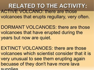Types of volcanoes fatoumata camara 4ºA | ODP | Geography | Science