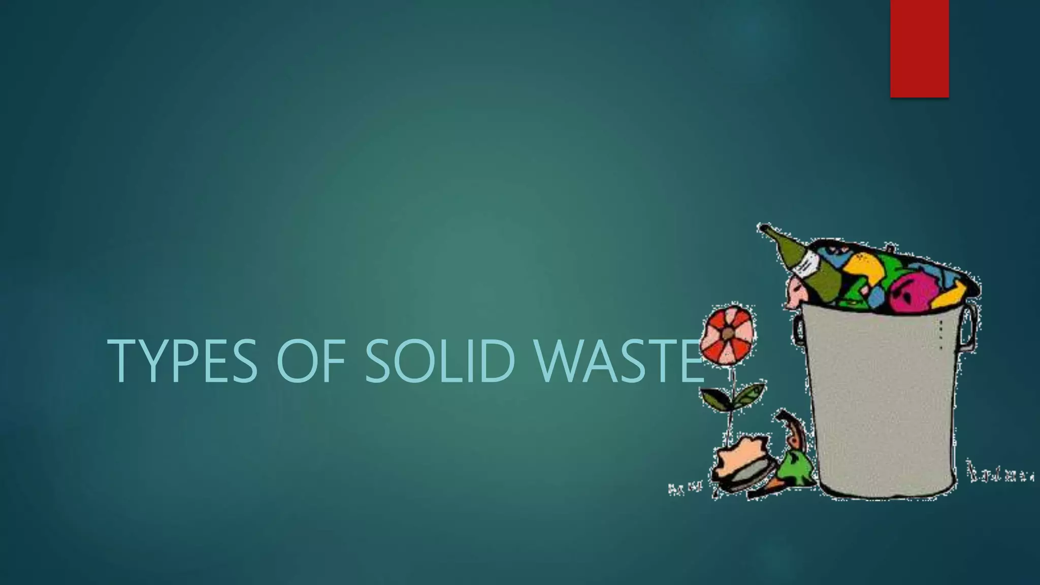 Types of waste | PPTX