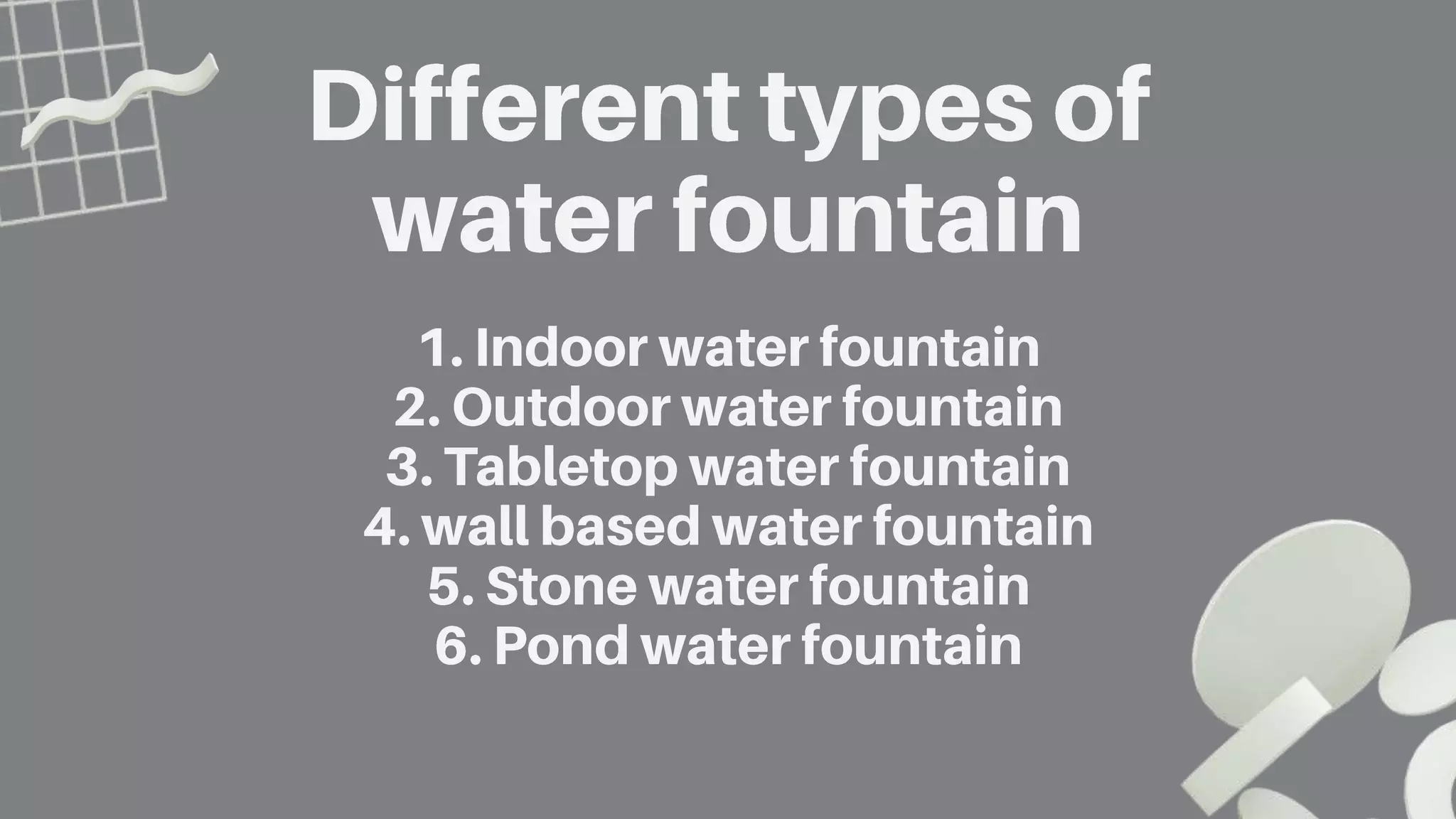 types of Water fountains .pptx