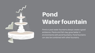 types of Water fountains .pptx