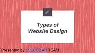 Types of website designing | PPT