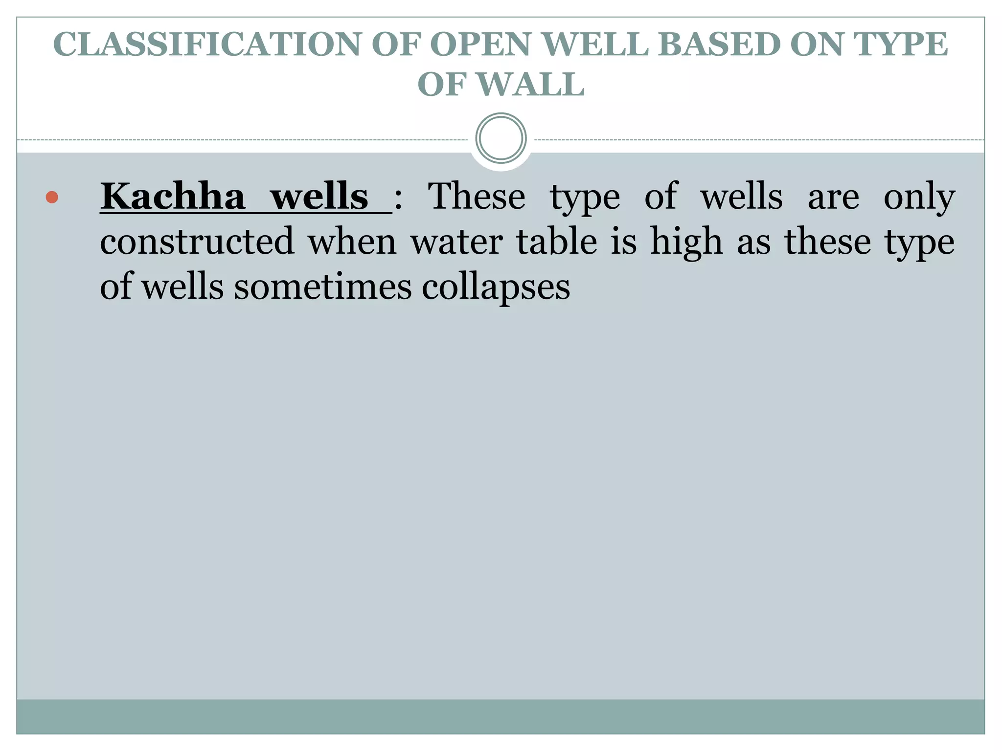 Types of wells | PPTX