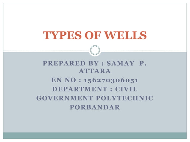 Types of wells | PPTX | Geology | Science