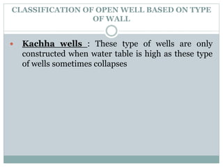 Types of wells | PPTX