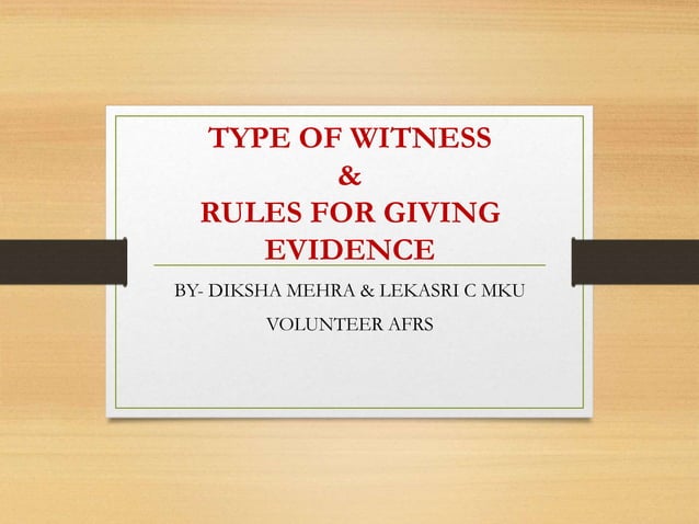 Types of Witnesses & Rules for giving evidences.pptx | Law