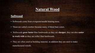 Types of woods | PPTX