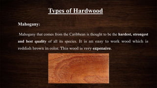 Types of woods | PPTX
