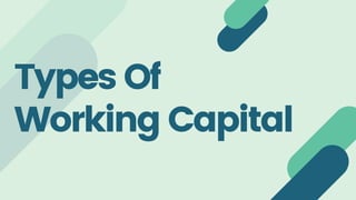 Types of working capital | PDF