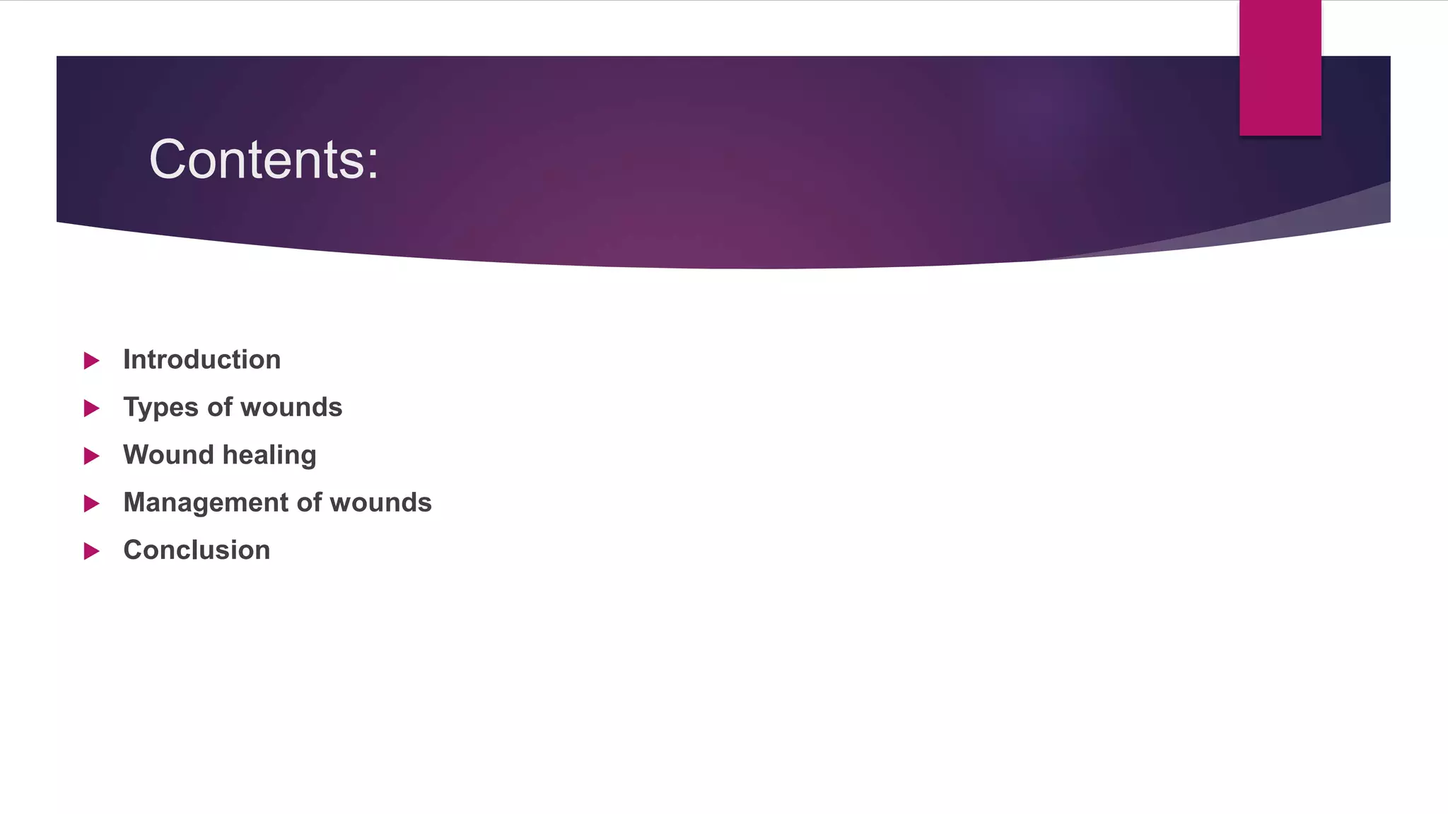 Types of wounds and management. | PPTX