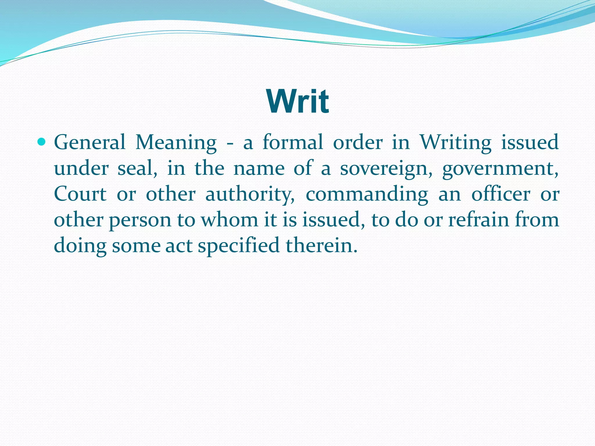 Types of writ and difference between public interest litigation and private inte | PPTX ...