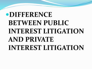 Types of writ and difference between public interest litigation and ...