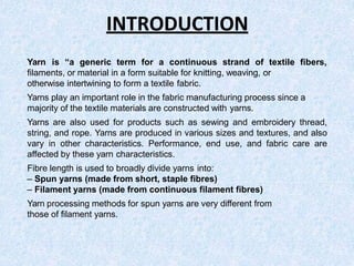 Yarns and Its Classification | PPTX