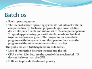 Types or evolution of operating system | PPT