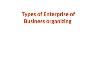 types ot Enterprize for different businesppt.ppt