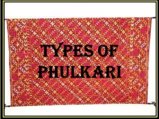 Types phulkari | PPTX