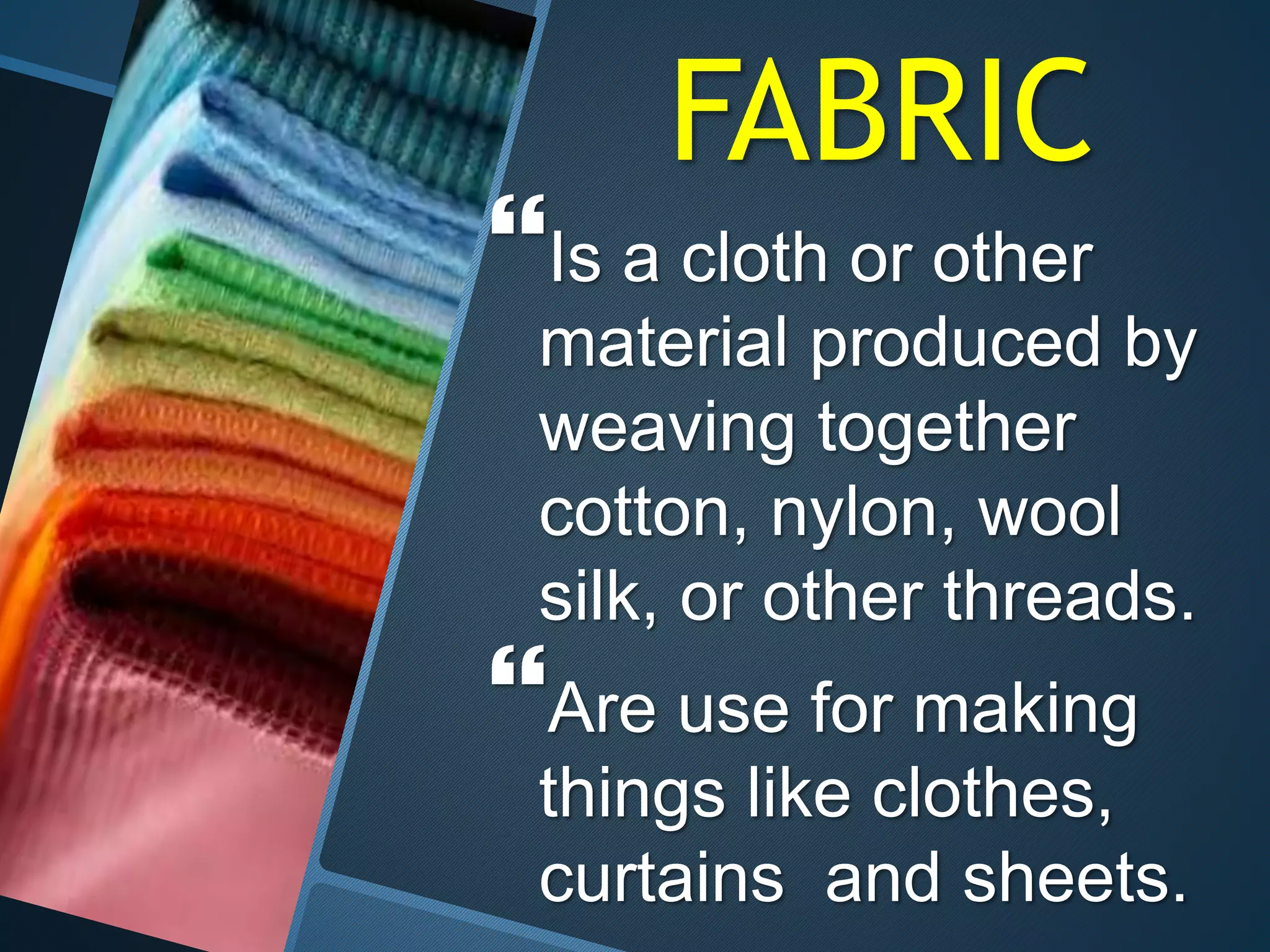 Types and Properties of Fabric | PPTX