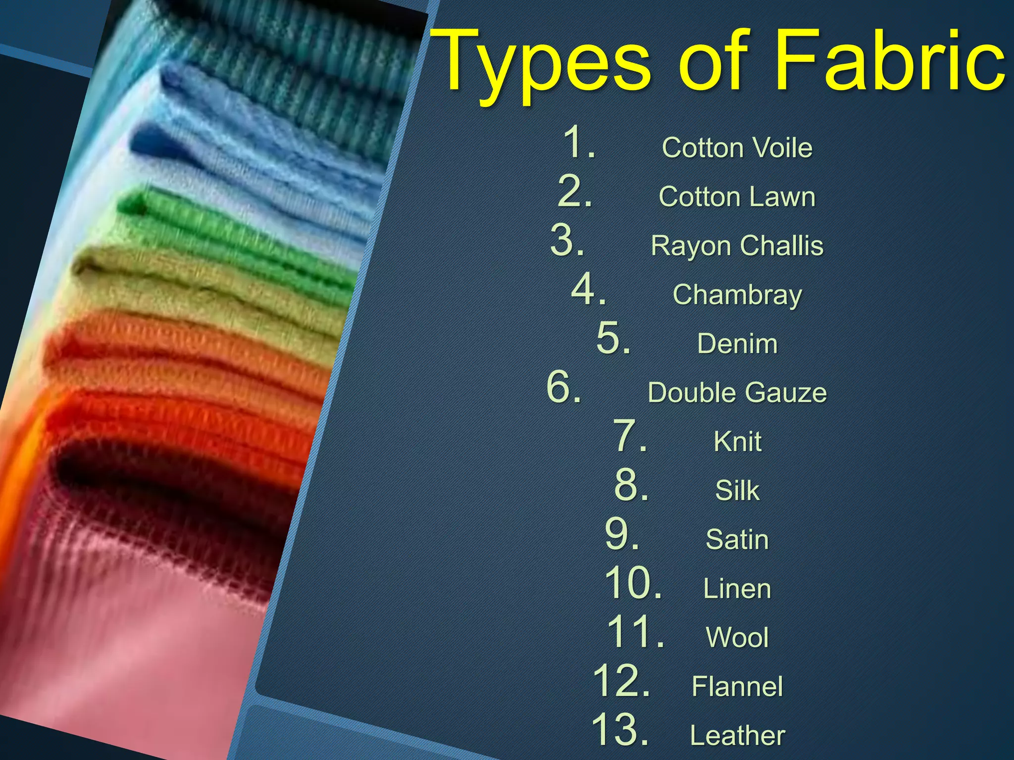 Types and Properties of Fabric | PPTX