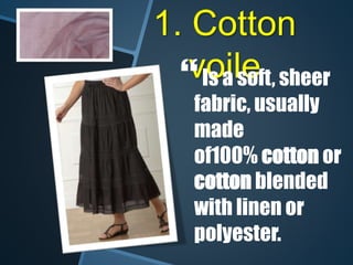 Types and Properties of Fabric | PPTX