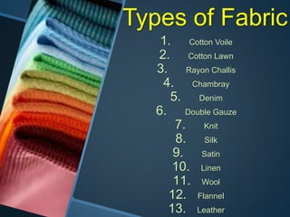 Types and Properties of Fabric | PPT