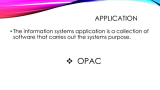 Types, purposes, applications of information system | PPTX