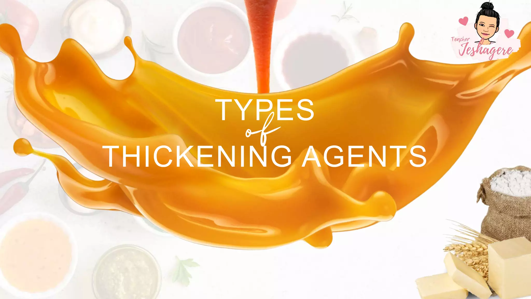 TYPES THICKENING AGENTS.pptx